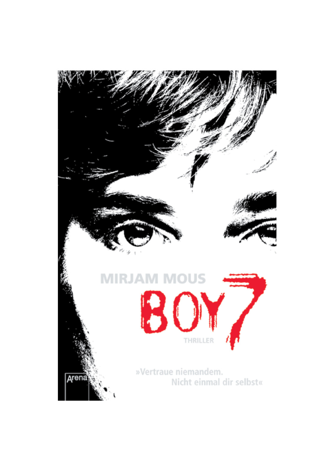 Boy 7 Kostenlose Bücher (Books) Online Lesen von Mirjam Mous